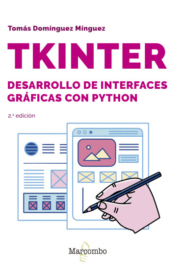 Tkinter Desarrollo De Interfaces Gráficas Con Python 2 º Edición